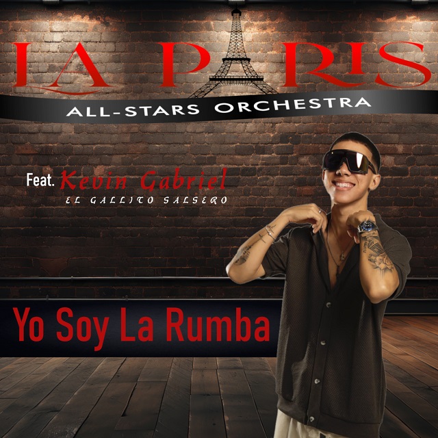 La Paris All Star Orchestra lanza su nuevo sencillo «Yo Soy La Rumba ...